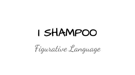 Ishampoo Figurative Language Tutorial And Exercises Pdf