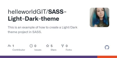 Github Helleworldgitsass Light Dark Theme This Is An Example Of How To Create A Lightdark