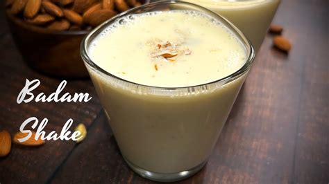 Badam Shake Recipe How To Make Badam Shake At Home Easy Badam Milk