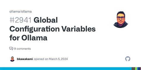 Global Configuration Variables For Ollama · Issue 2941 · Ollamaollama