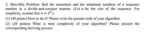 Solved 2 Max Min Problem Find The Maximum And The Minimum