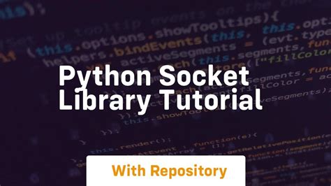 Python Socket Library Tutorial Youtube