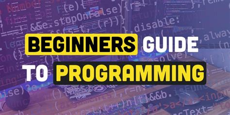 Beginners Guide To Programming DEV Community