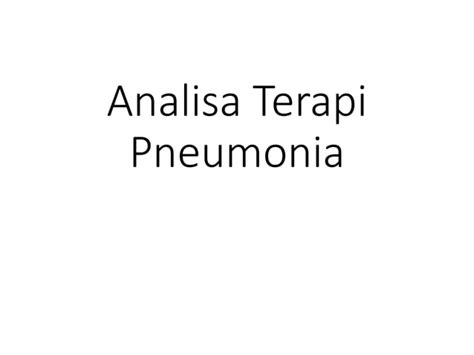 Analisa Terapi Pneumonia PPTX