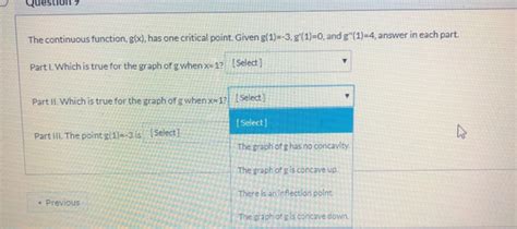 Solved The Continuous Function Gx Has One Critical