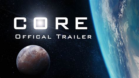 core trailer 1 youtube
