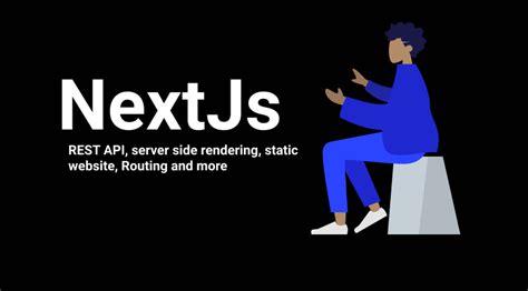 Nextjs Basics Tutorial Server Side Rendering Static Sites Rest Apis Routing And More