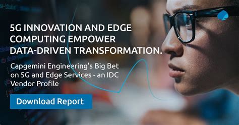 Capgemini Engineerings Big Bet On 5g And Edge Services Rohit Gupta