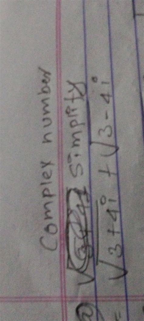 Complex Number Simplify I I Filo