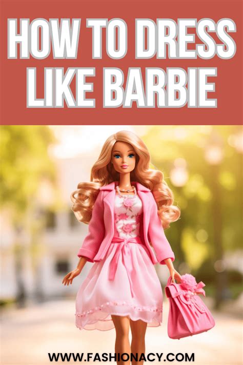 How To Dress Like Barbie