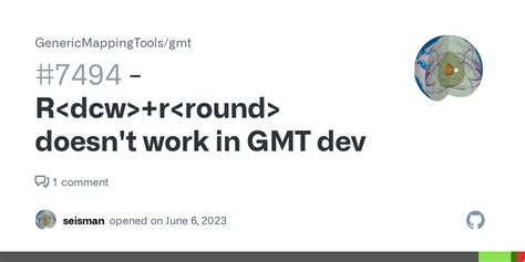 r r doesn t work in gmt dev · issue 7494 · genericmappingtools gmt · github