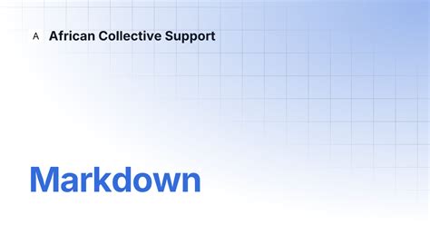markdown african collective support