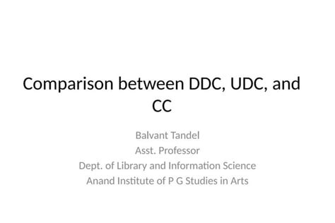 Comparison Between Ddc Udc And Cc Pptx