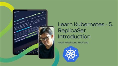 Learn Kubernetes Video 5 Replicaset Introduction Youtube