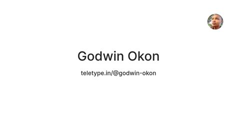 Godwin Okon — Teletype
