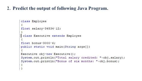 Solved 2 Predict The Output Of Following Java Program