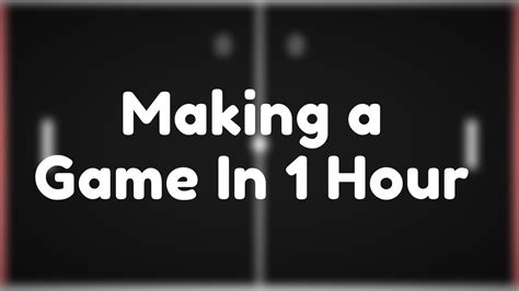 Making A Game In 1 Hour Youtube