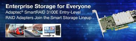 Adaptec SmartRAID 3100E RAID Adapters From Microchip StorageNewsletter