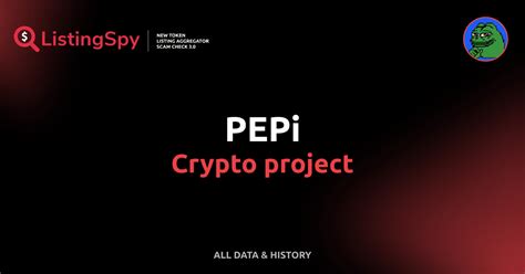 Pepi Crypto Project On Listingspy Listingspy