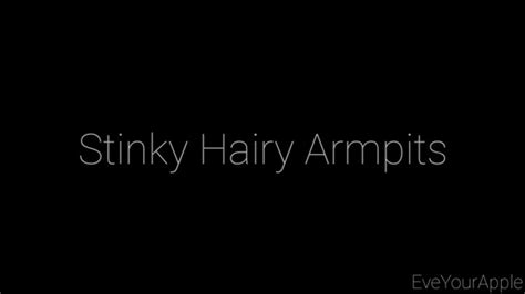 Stinky Hairy Armpits Eves Pornapalooza Clips4sale