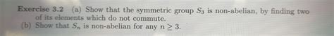 Solved Exercise 3 2 A Show That The Symmetric Group S3 Is