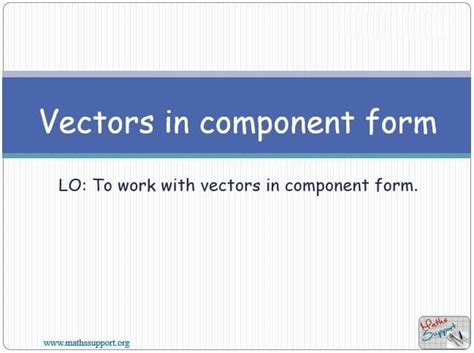 Maths Igcse E6 21 Component Form Of Vectors Math Support