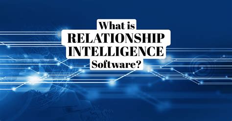 what is relationship intelligence software