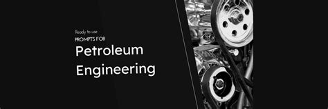 ChatGPT Gemini DeepSeek Grok Prompts For Petroleum Engineering