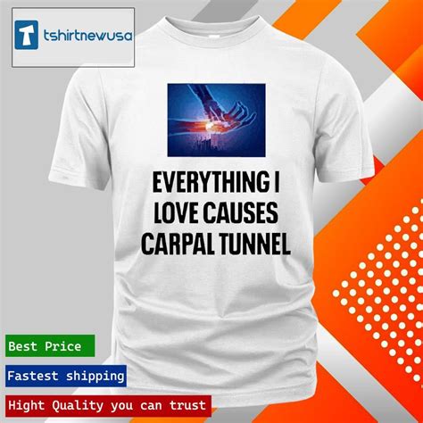 Funny Everything I Love Causes Carpal Tunnel 2024 Shirt Hoodie And