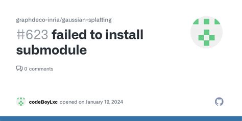 Failed To Install Submodule · Issue 623 · Graphdeco Inriagaussian