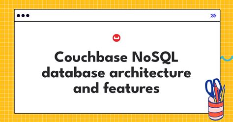 Couchbase Nosql Database Teardown Strategy And Performance Nextsprints