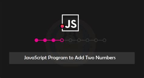 Javascript Program To Add Two Numbers Tecadmin
