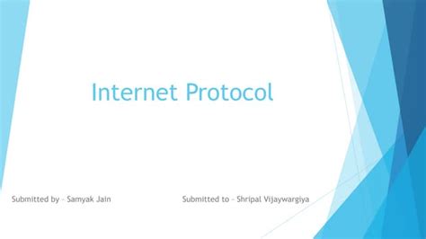 Internet Protocolsamyak Jain 25014pptx Computer Networking Computing