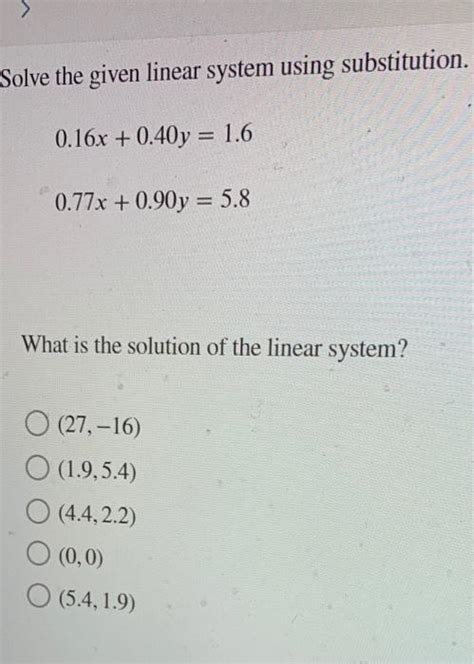 Solved Solve The Given Linear System Using Substitution