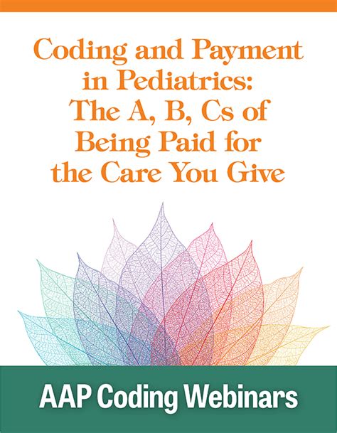 Coding And Payment In Pediatrics Webinar The A B Cs Of Being Paid For The Care You Give Shopaap
