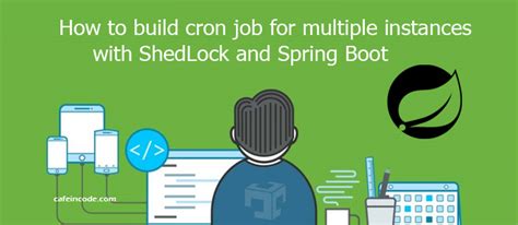 shedlock vs spring archives cafeincode
