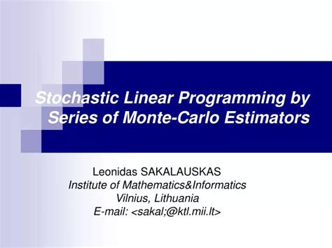 Ppt Stochastic Linear Programming By Series Of Monte Carlo Estimators Powerpoint Presentation