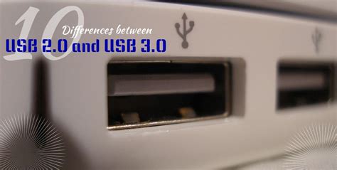 10 Differences Between Usb 2 0 And Usb 3 0