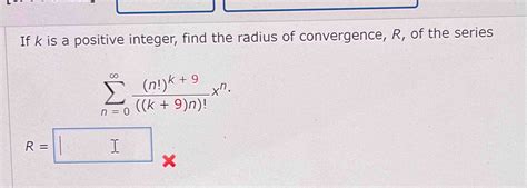 solved if k ﻿is a positive integer find the radius of