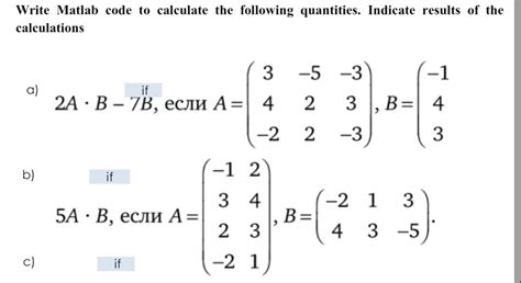 Solved Write Matlab Code To Calculate The Following Chegg