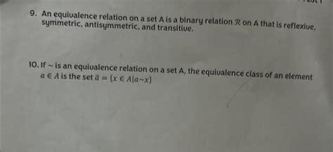 Solved 9 An Equivalence Relation On A Set A Is A Binary