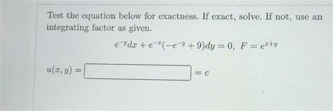 Solved Test The Equation Below For Exactness If Exact