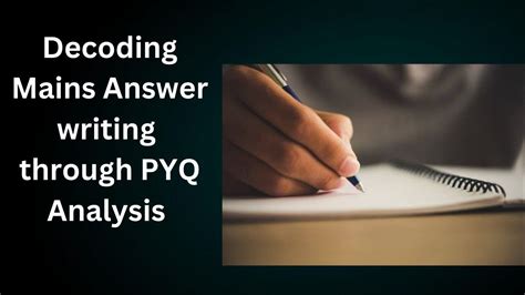 Decoding Mains Answer Writing Upsc Cse Strategy Youtube