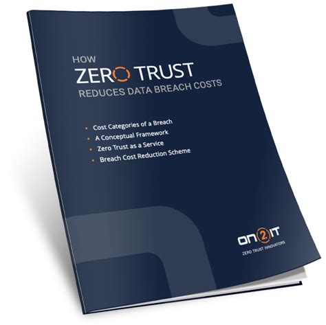 How Zero Trust Reduces Data Breach Costs On2it Zero Trust Innovators