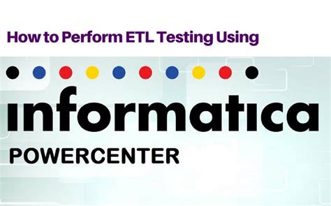 How To Perform Etl Testing Using Informatica Powercenter Tool