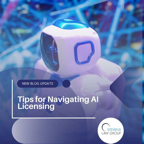 Tips For Navigating Ai Licensing Stevenslawgroup