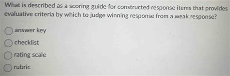 solved what is described as a scoring guide for constructed response