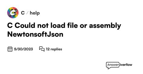 C Could Not Load File Or Assembly Newtonsoftjson C