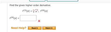Solved Find The Given Higher Order Derivative