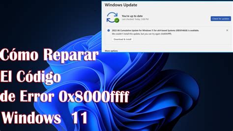 Cómo Reparar El Código De Error 0x8000ffff En Windows 11 Youtube